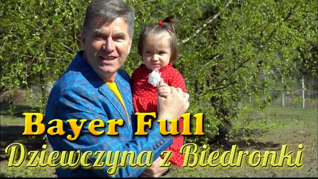 Bayer Full | Hity Disco Polo